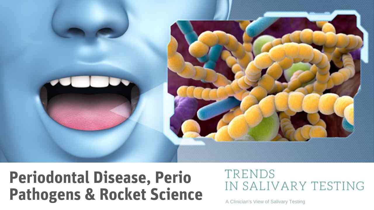 Periodontal Disease, Perio Pathogens & Rocket Science - Emerginnova ...